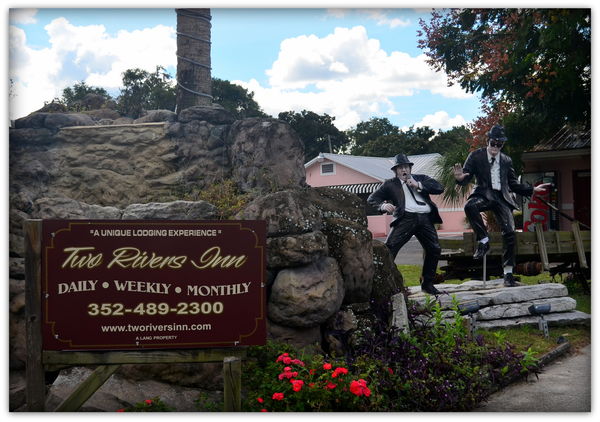 The Blues Brothers: In Dunnellon FL, outside the Two Rivers Inn, there ...